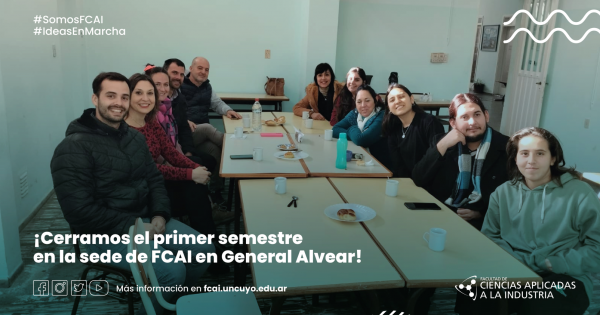 ¡CERRAMOS EL PRIMER SEMESTRE EN LA SEDE DE FCAI EN GENERAL ALVEAR ...
